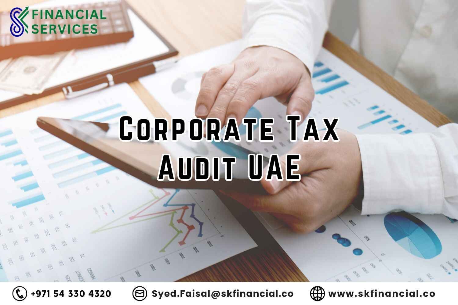 Corporate Tax Audit UAE | UAE Corporate Tax Audit Services in UAE